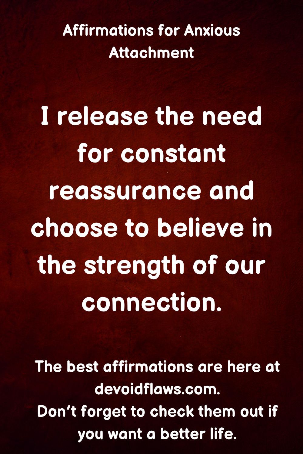 60 Affirmations for Anxious Attachment